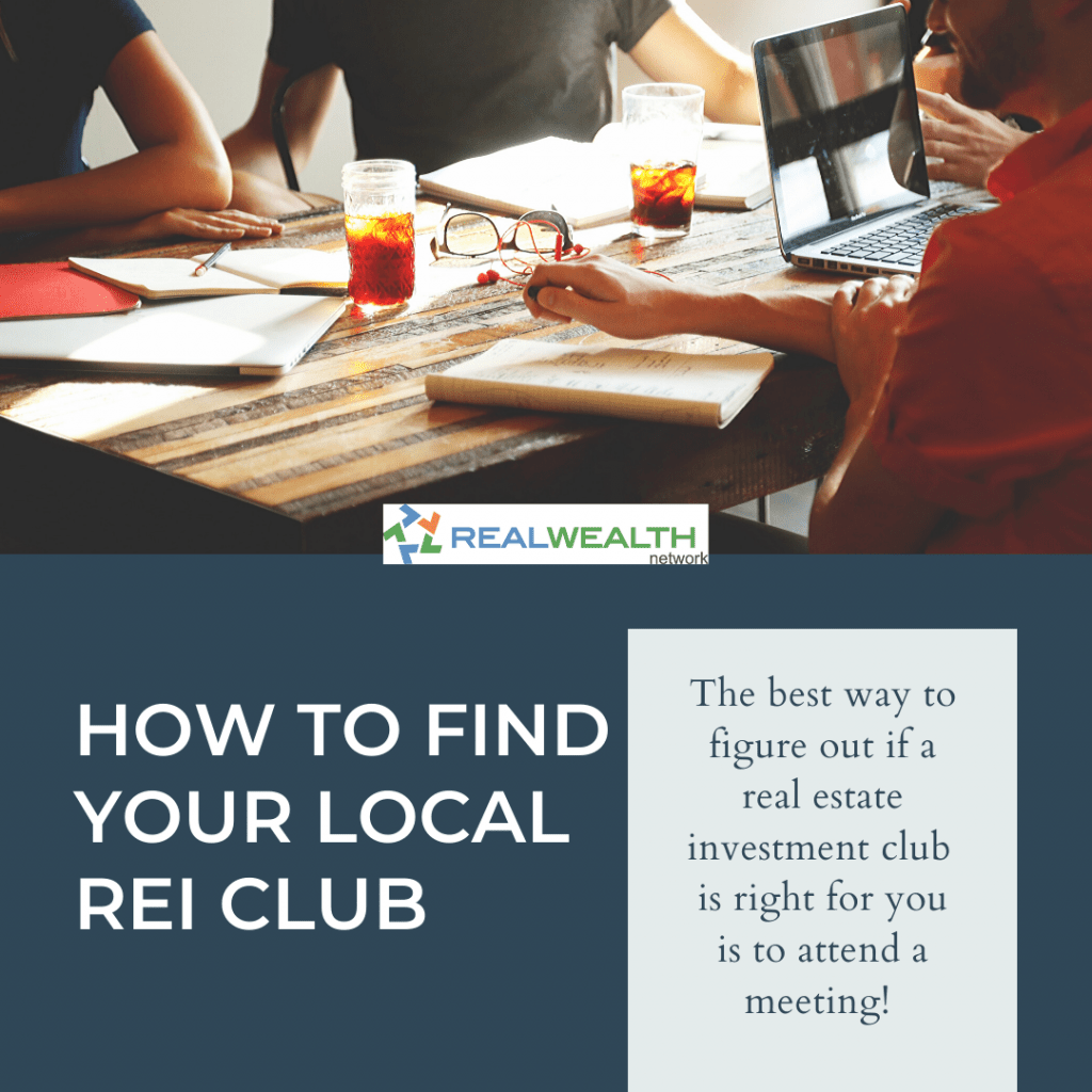 Why Join a Real Estate Investment Club & How To Find One? [Free Video]